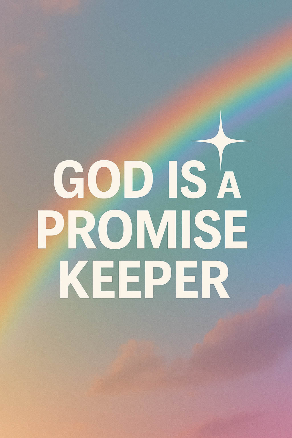 God Is a Promise Keeper – corneliusbella